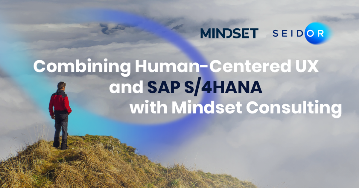 SEIDOR Brings Human-Centered UX to the S/4 Implementation Journey via ...